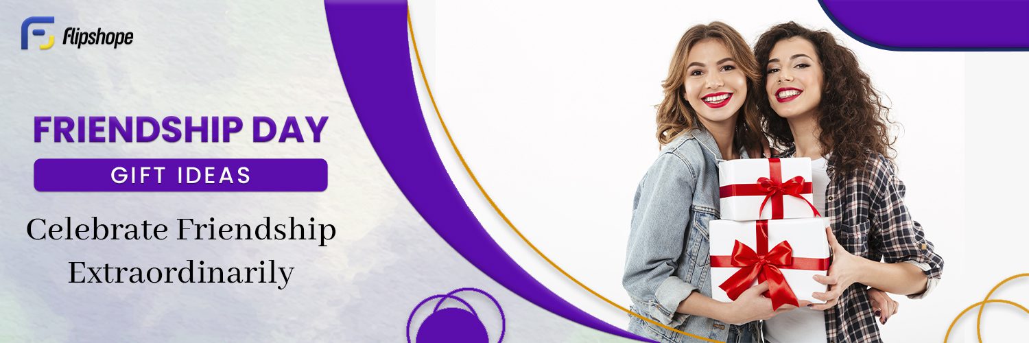 10 Unique Friendship Day Gift Ideas for the Best Friends This Year!